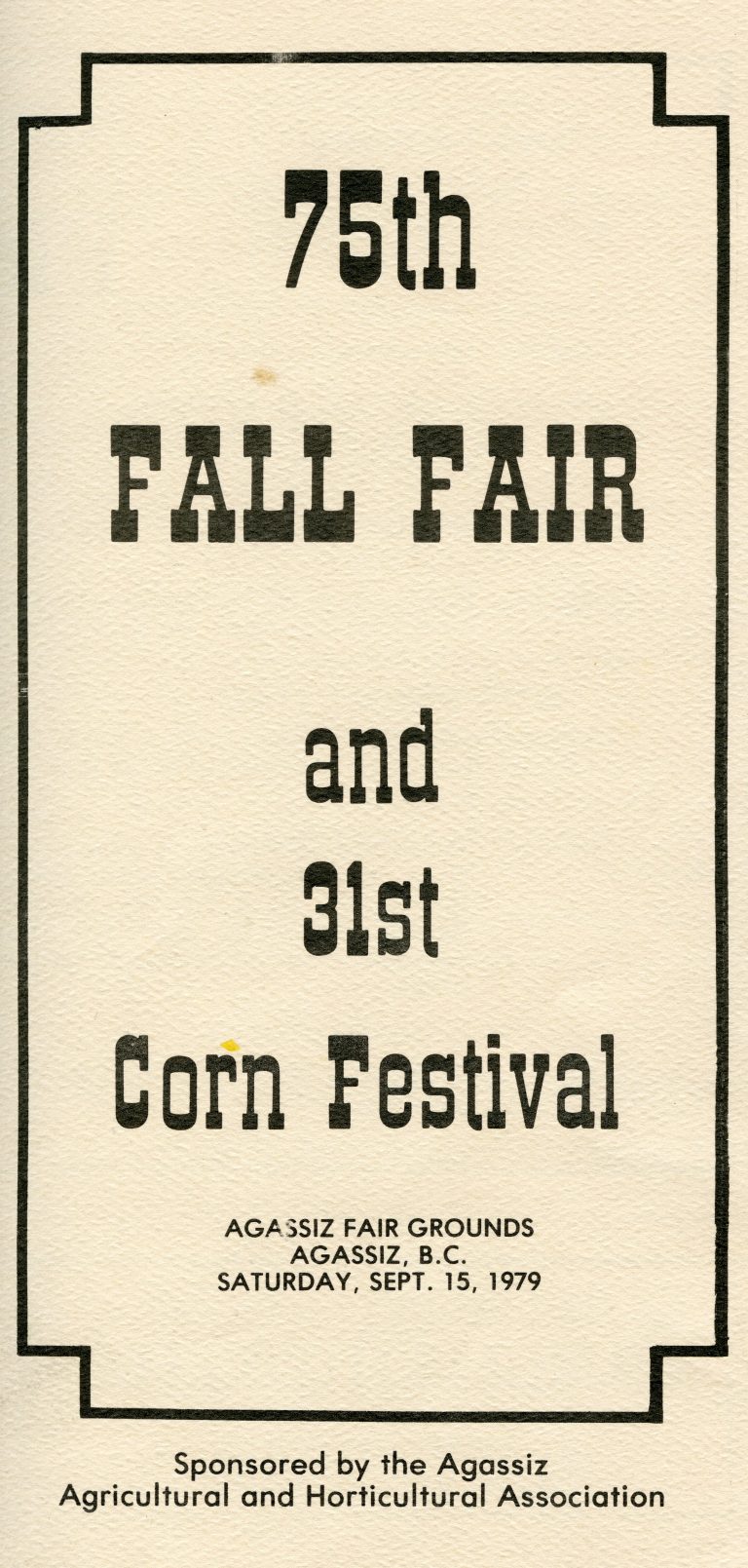 1979 Agassiz Fall Fair and Corn Festival Program | Knee High by the ...