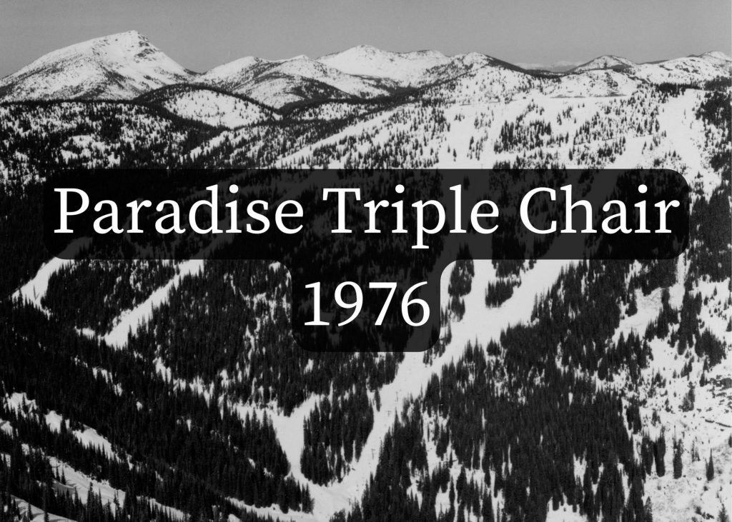 Paradise Triple Chair 1976 | Gold Mining to Gold Medals: A Century of ...